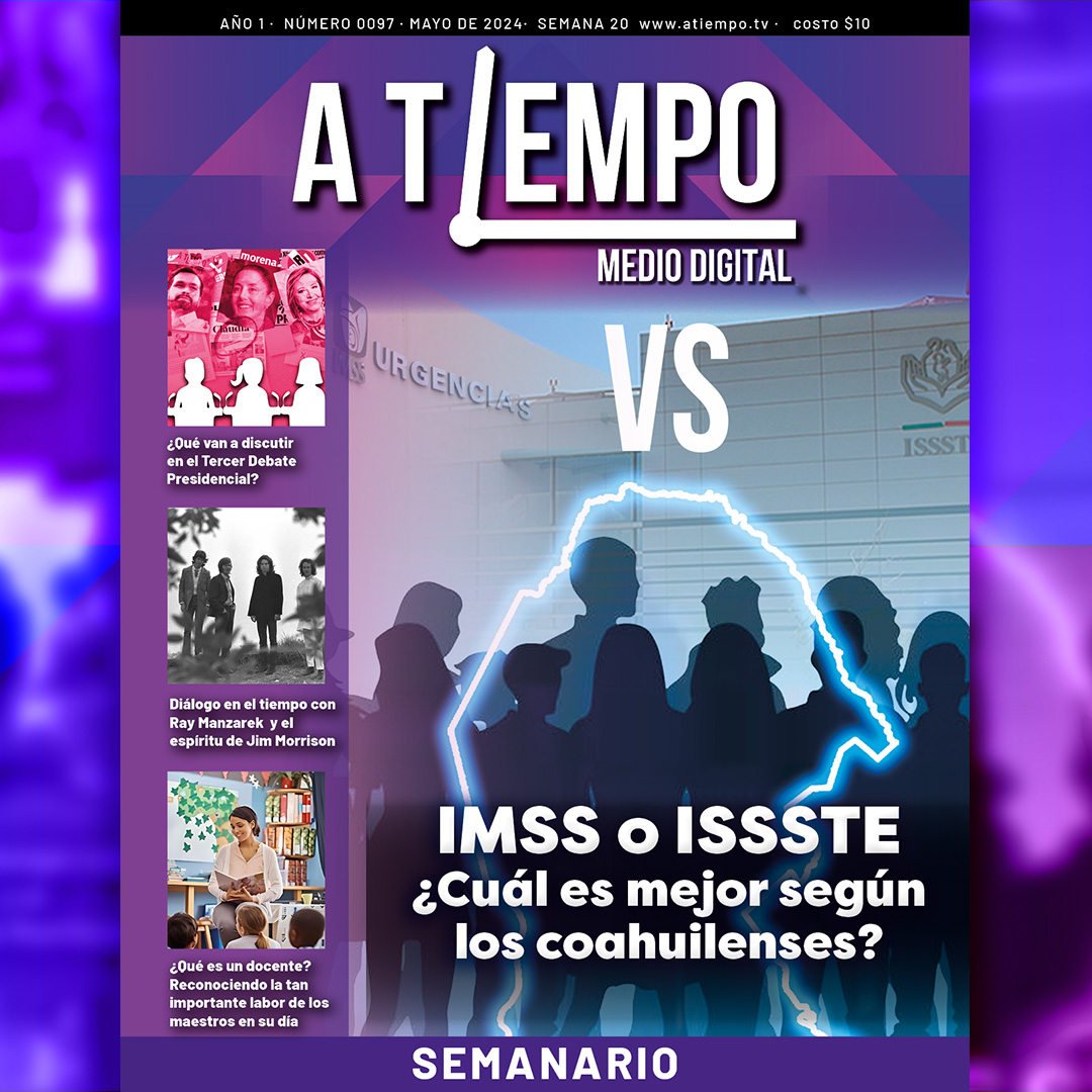 Semanario A Tiempo Ed. 97 | A Tiempo Medio Digital